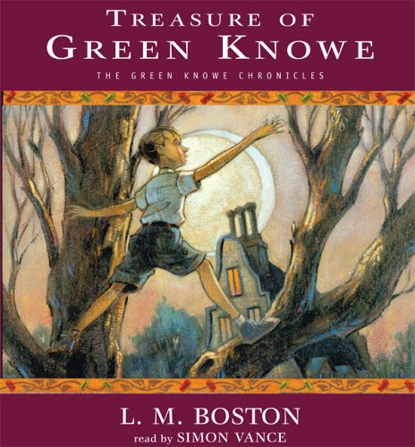 Treasure Of Green Knowe [UNABRIDGED] (The Green Knowe Chronicles): L. M ...