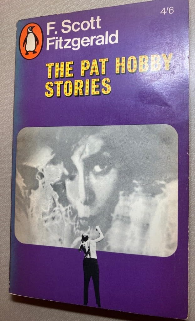 The Pat Hobby Stories: F. Scott Fitzgerald: 9780140025897: Amazon.com ...