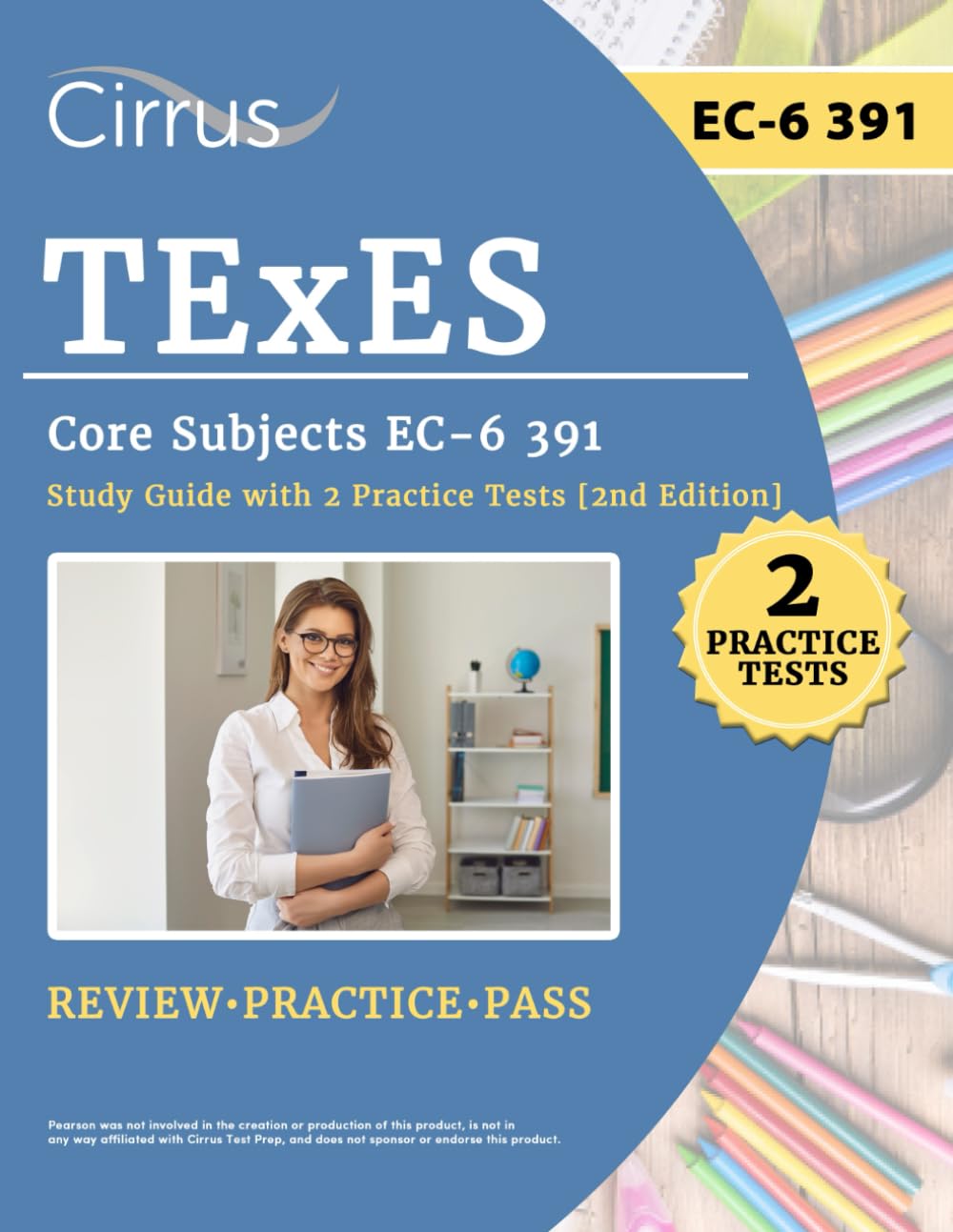 TExES Core Subjects EC-6 391 Study Guide with Practice Tests: Canizales ...
