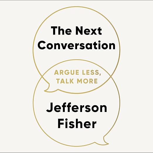 Amazon.com: The Next Conversation: Argue Less, Talk More (Audible Audio ...