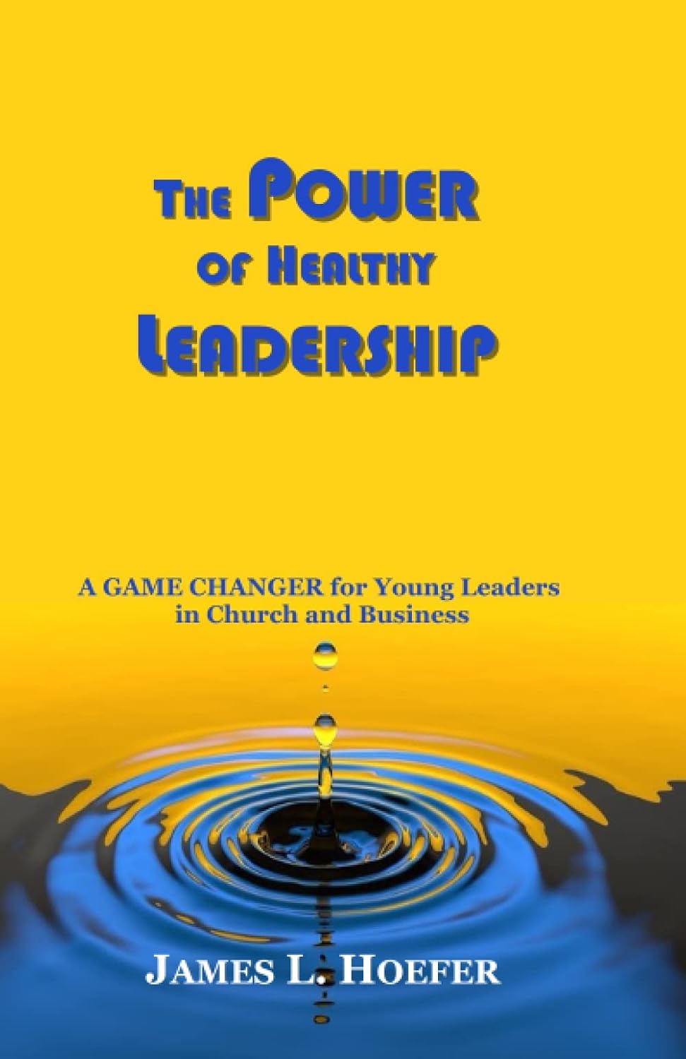 Amazon.com: The Power Of Healthy Leadership: A GAME CHANGER for Young ...