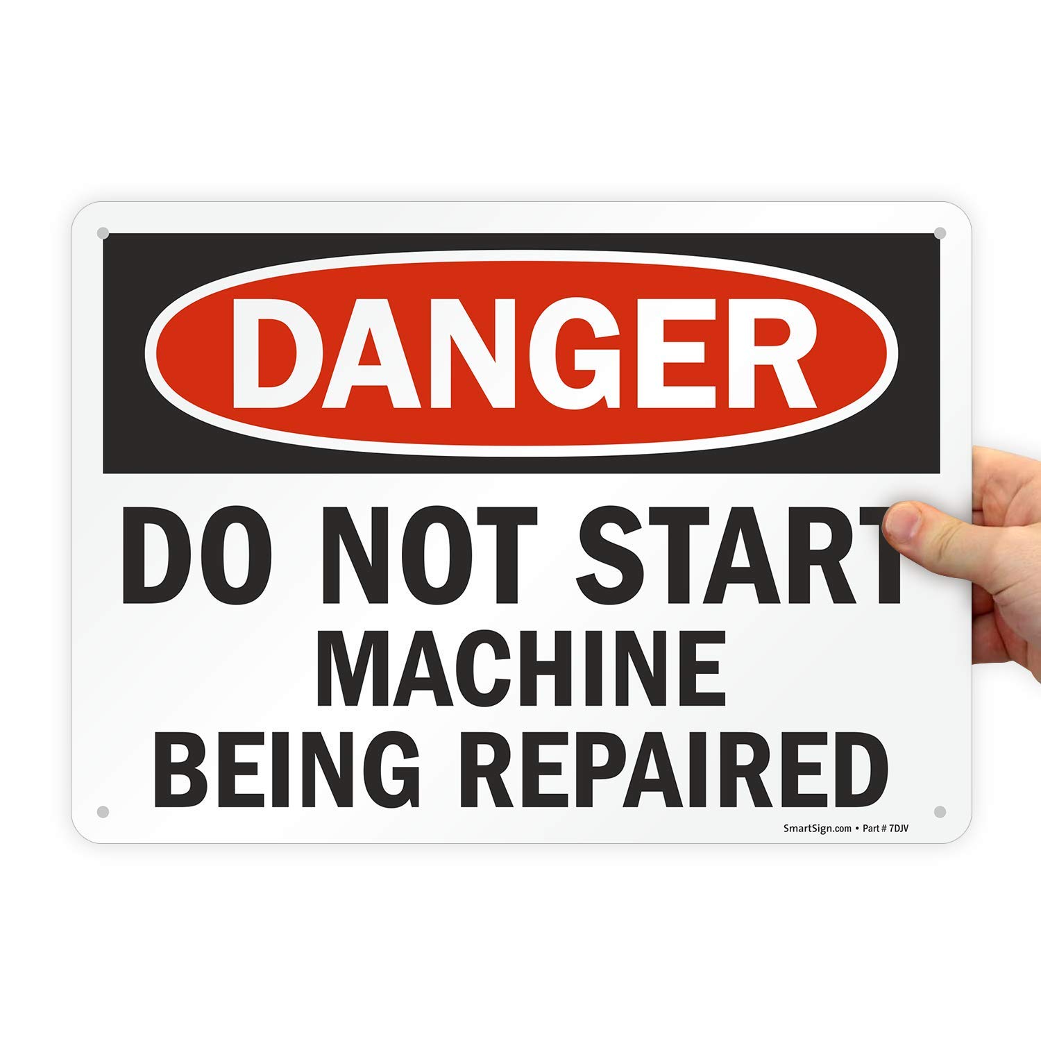 SmartSign 10 x 14 inch “Danger - Do Not Start Machine Being Repaired ...