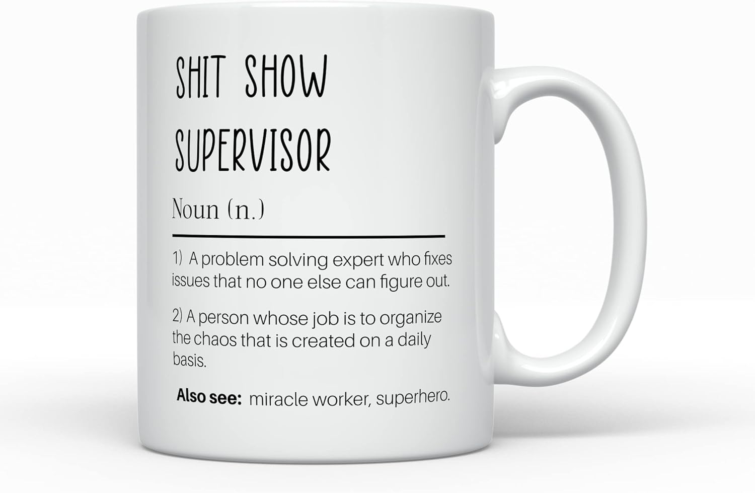 Amazon.com: Generic Shitshow Supervisor 11oz White Ceramic Coffee Mug ...