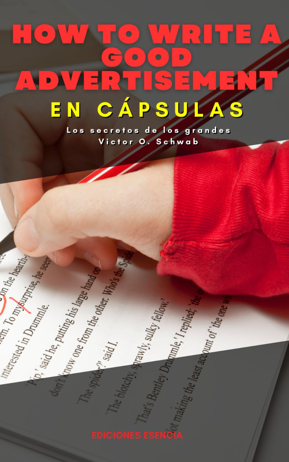 How to write a good advertisement, En Cápsulas: Los secretos de los ...
