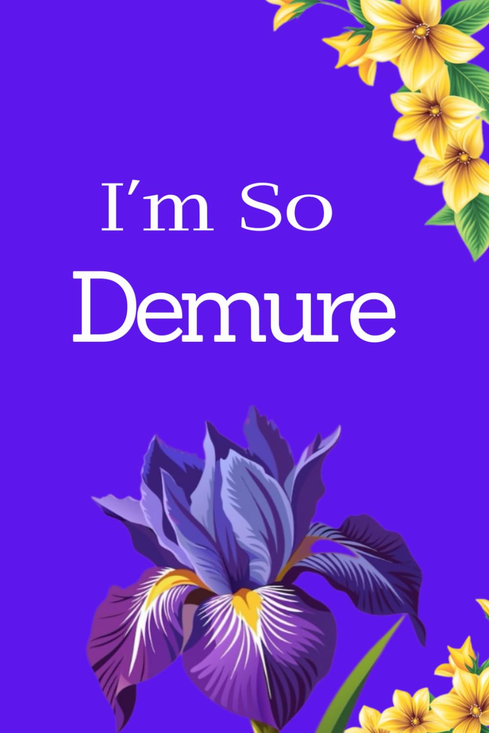 I'm So Demure: Soft spoken thoughts: Manning, Tatiana: Amazon.com: Books