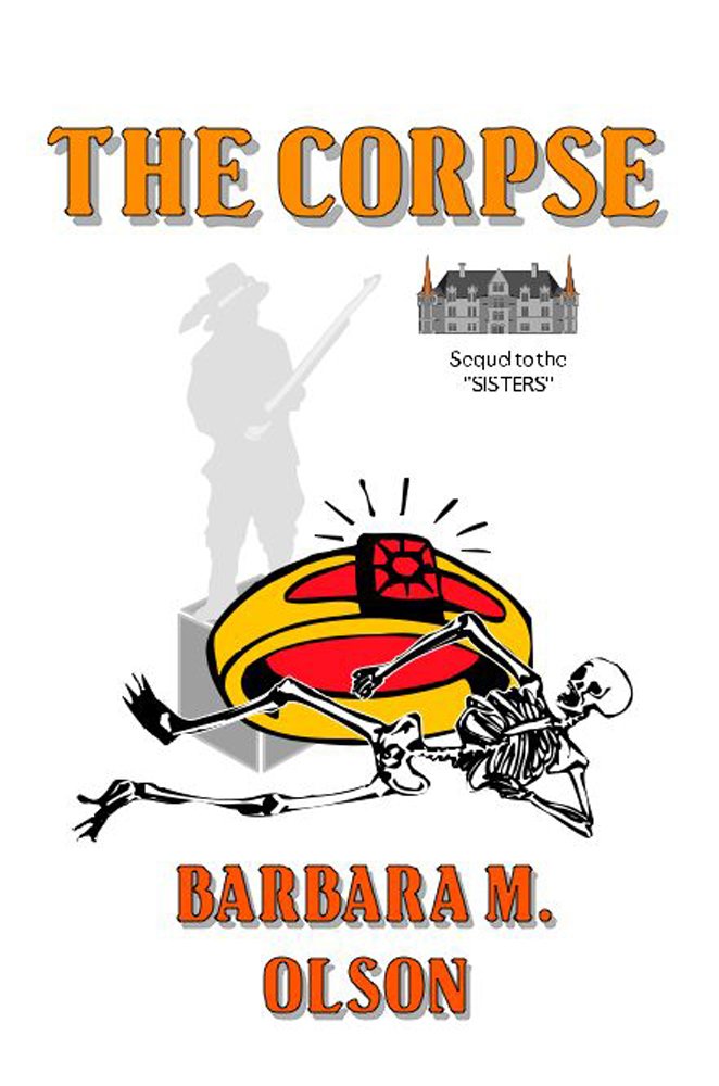 The Corpse: A Cindy Lawton Series eBook : Olson, Barbara M: Amazon.in ...