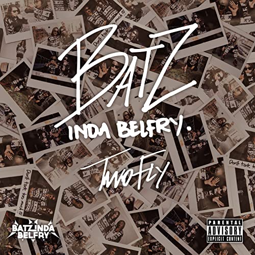 Play Two Fly by Batz Inda Belfry on Amazon Music