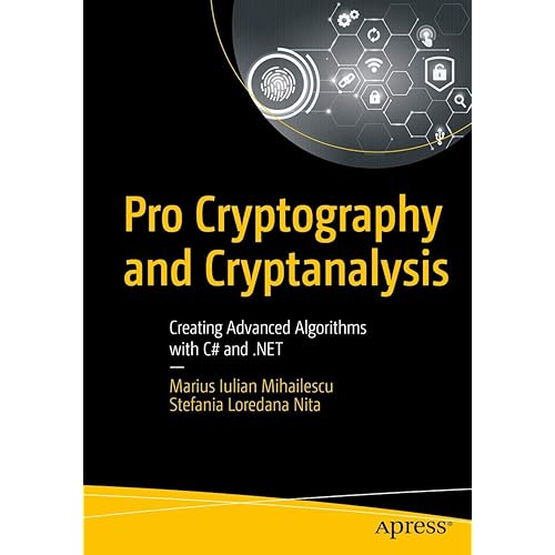 Snapklik.com : Pro Cryptography And Cryptanalysis: Creating Advanced Algorithms