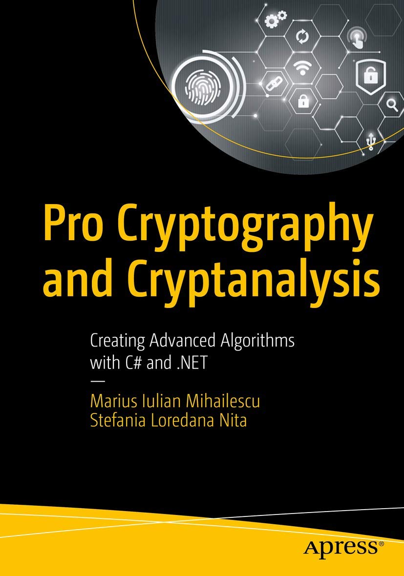 Snapklik.com : Pro Cryptography And Cryptanalysis: Creating Advanced Algorithms