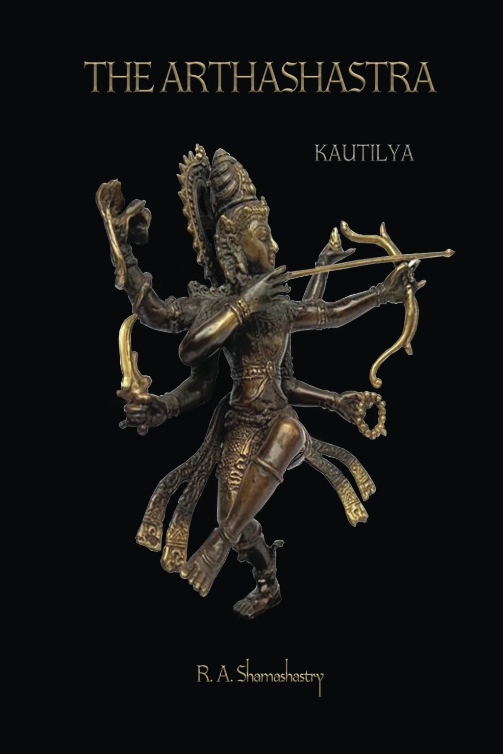 The Arthashastra: Kautilya, Shamashastry, R. A.: 9798321017036: Amazon ...