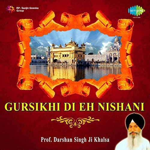 Amazon.com: Gursikhi Di Eh Nishani : Darshan Singh Ji Khalsa: Digital Music