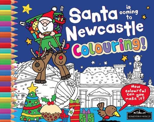 Buy Santa is Coming to Newcastle Colouring Book Online at Low Prices in ...