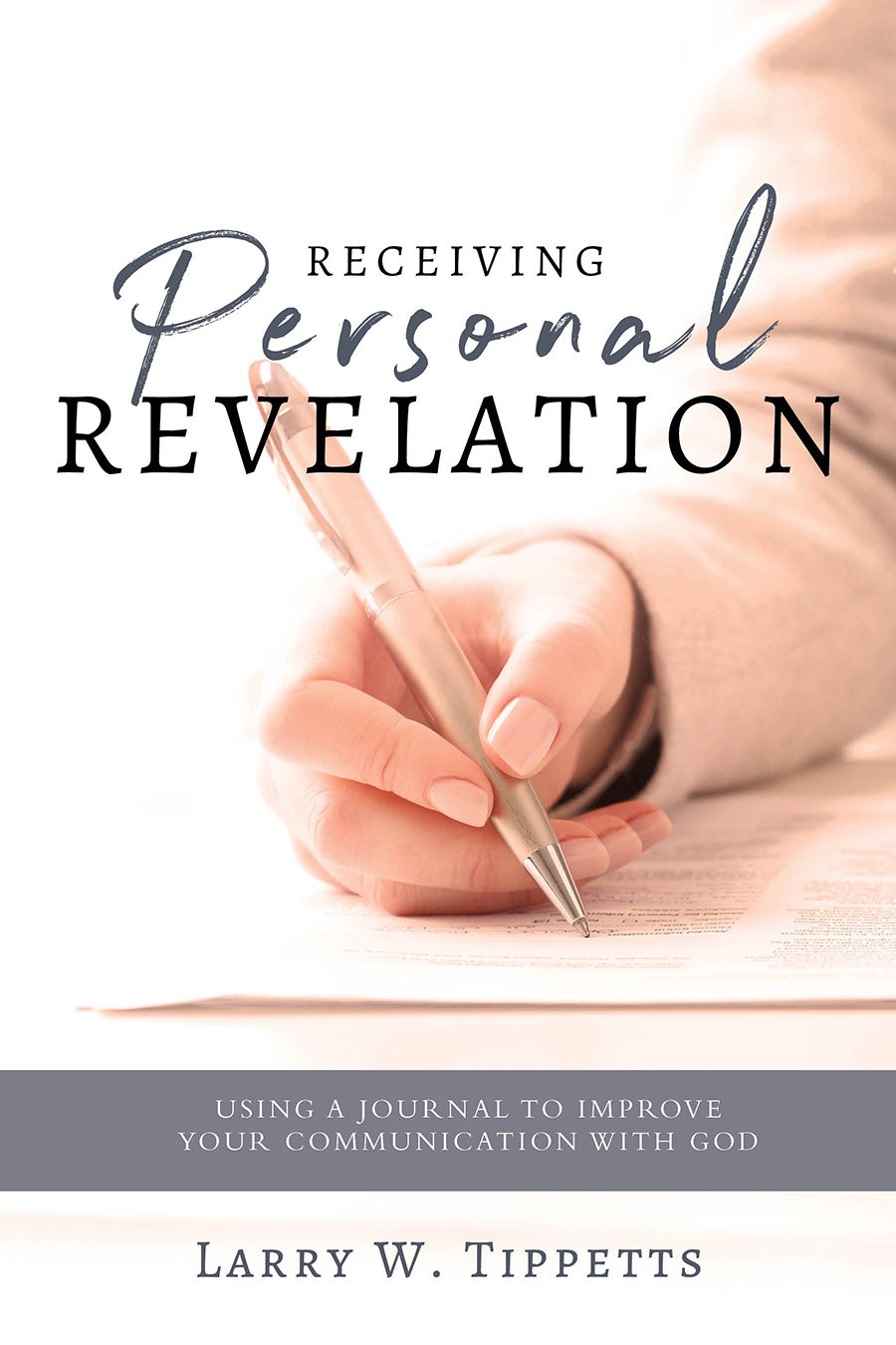 Receiving Personal Revelation: Using a Journal to Improve Your ...