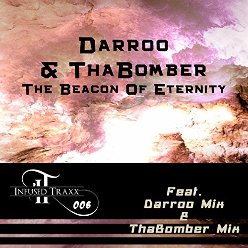 The Beacon Of Eternity by Darroo & ThaBomber on Amazon Music - Amazon.com