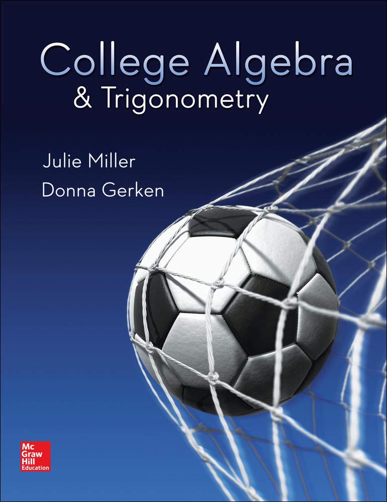 College Algebra & Trigonometry - Standalone book: Miller, Julie, Gerken ...