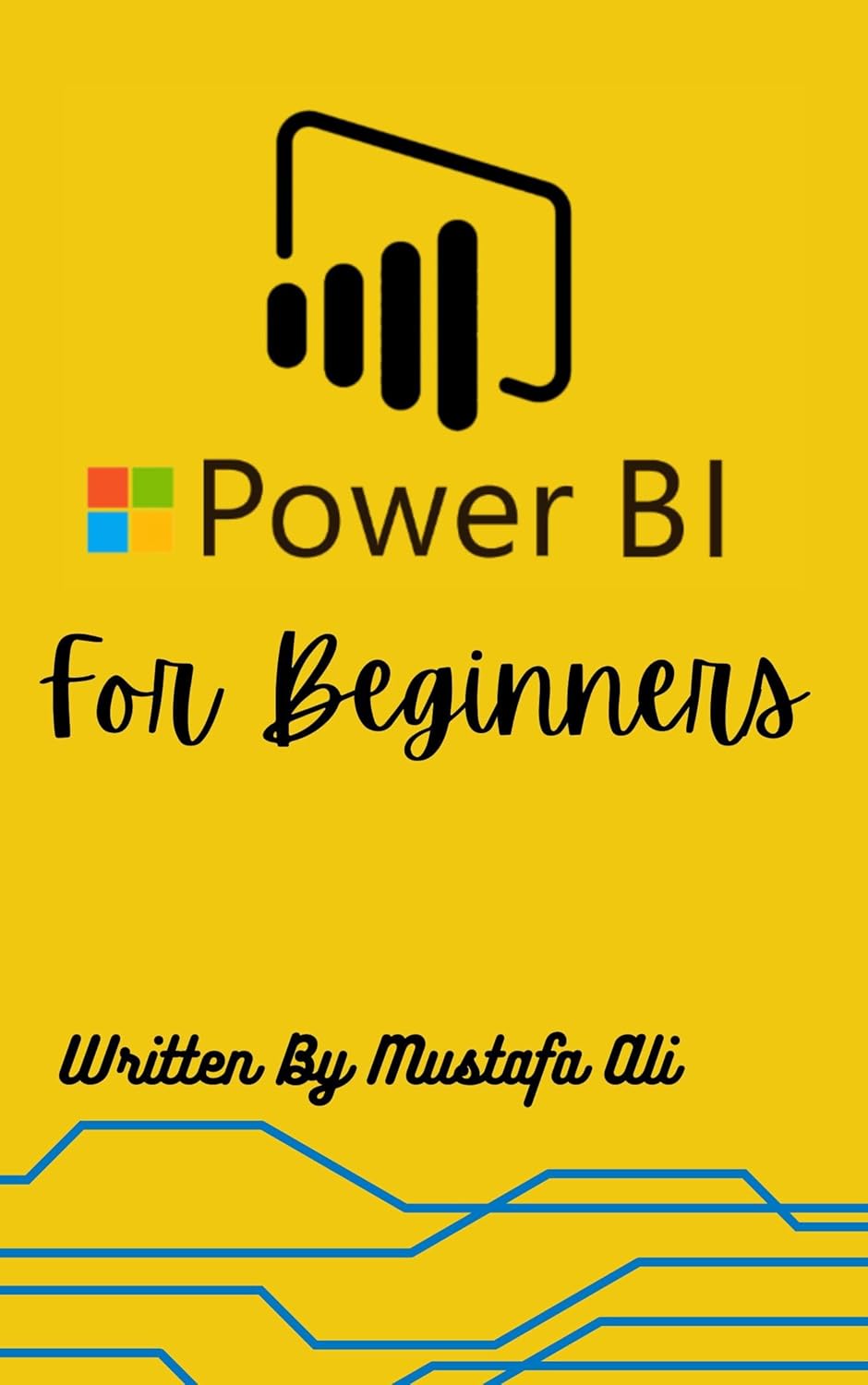 Amazon.com: Power BI for Beginners eBook : Ali, Mustafa: Kindle Store