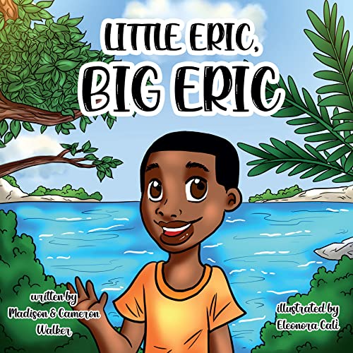 LITTLE ERIC, BIG ERIC - Kindle edition by Walker, Madison , Walker ...