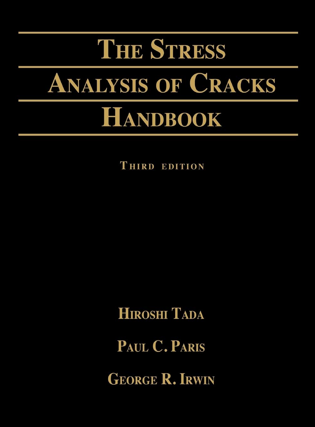 Amazon | The Stress Analysis of Cracks Handbook | Tada, Hiroshi, Paris ...