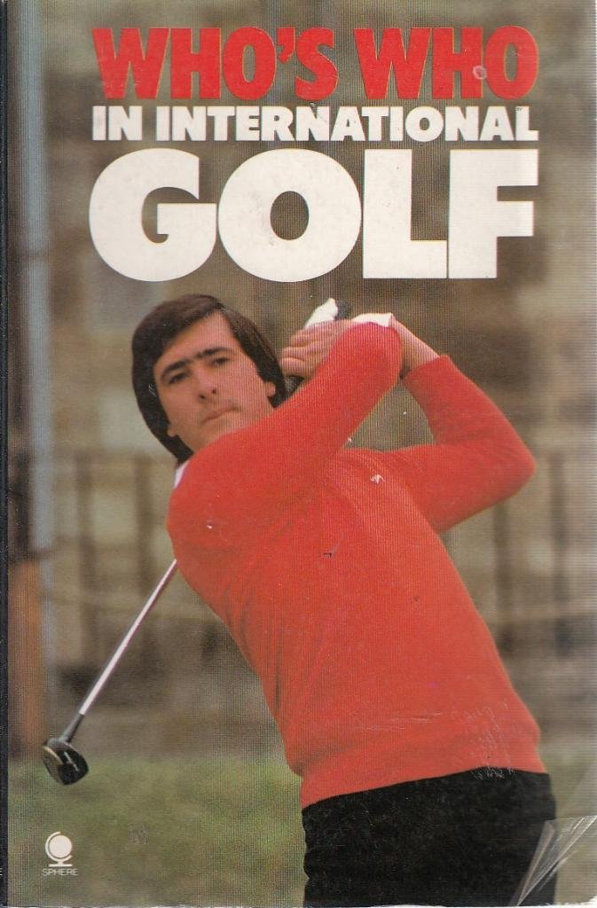 Who's Who in International Golf (Who's who in sport series): Emery ...