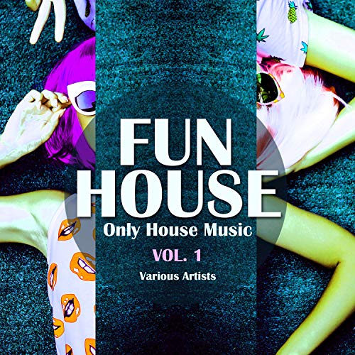 Amazon.com: Funhouse, Vol. 1 (Only House Music) : VARIOUS ARTISTS ...