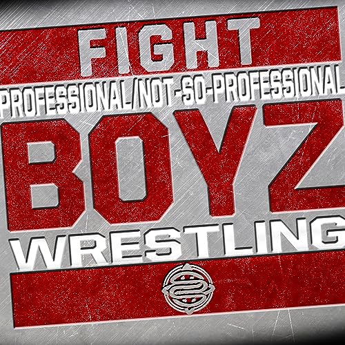 Fight Boyz: A Pro-Wrestling Podcast : Blake Tanner Scottye Moore The ...