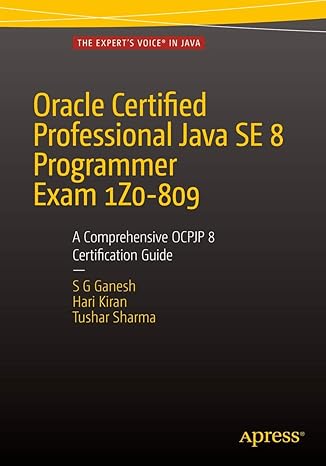 Oracle Certified Professional Java SE 8 Programmer Exam 1Z0-809: A ...