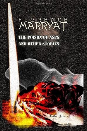 Amazon.com: The Poison of Asps, and Other Stories: 9781402168062 ...