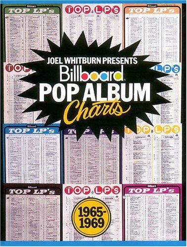 Joel Whitburn Presents Billboard Pop Album Charts 1965-1969 : Whitburn ...