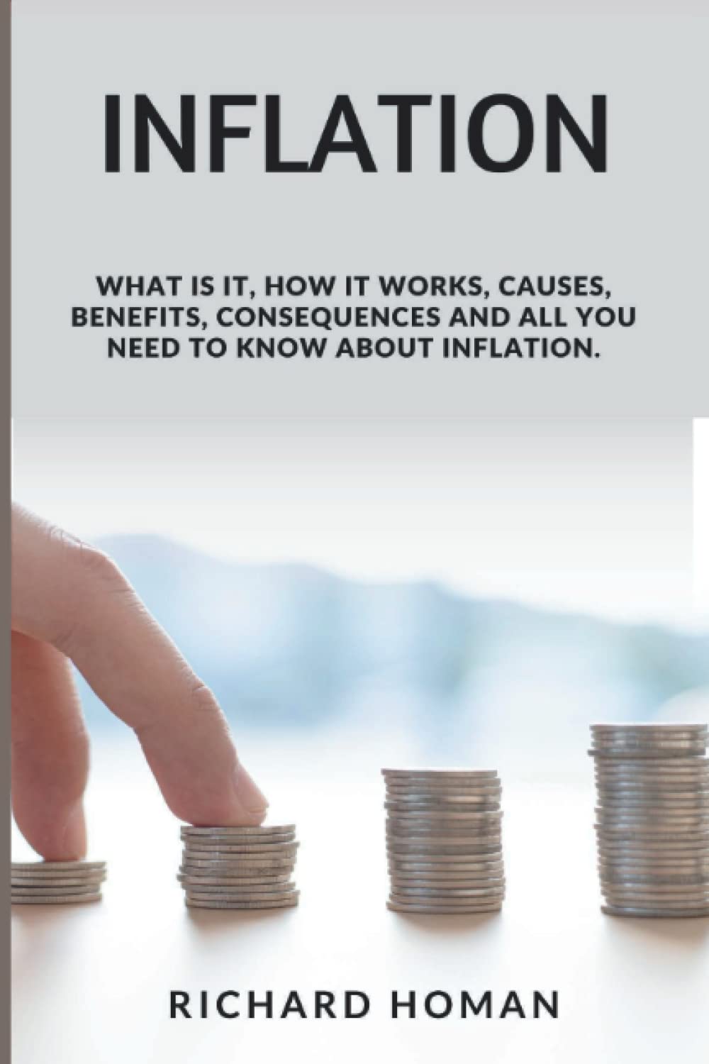 Inflation What Is It How It Works Causes Benefits Consequences ...