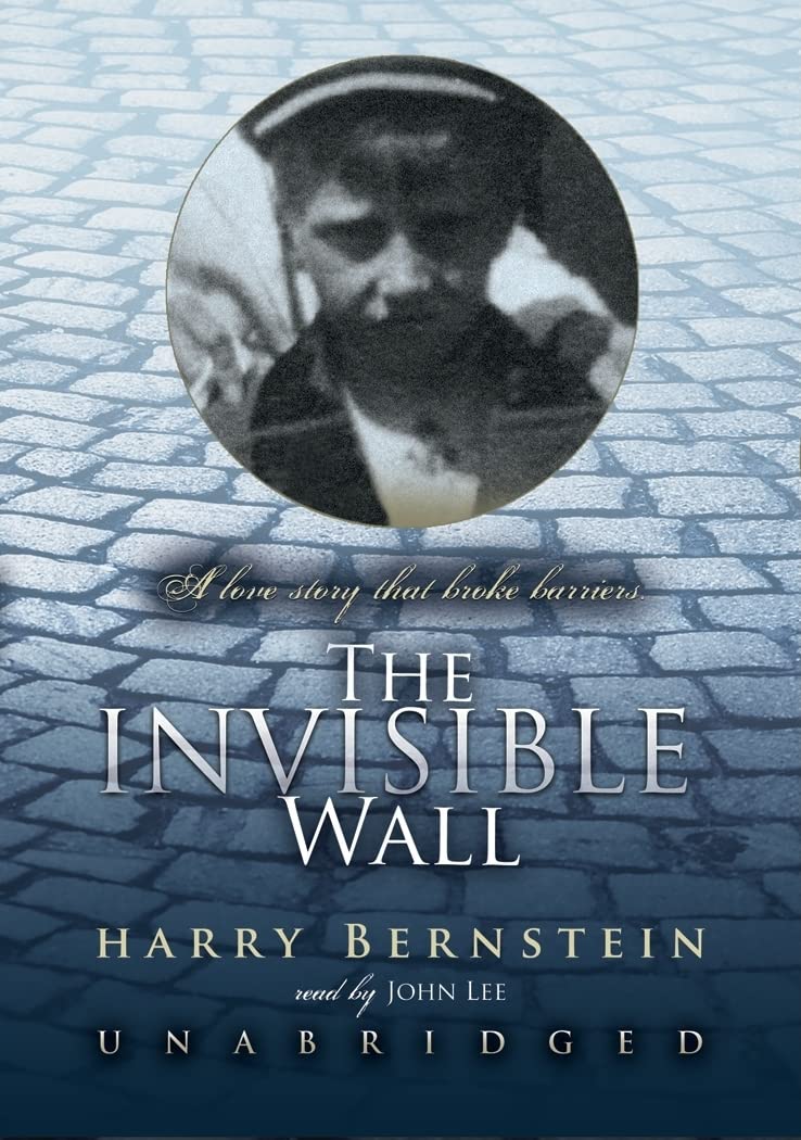 The Invisible Wall: Harry Bernstein, John Lee: 9780786160808: Amazon ...