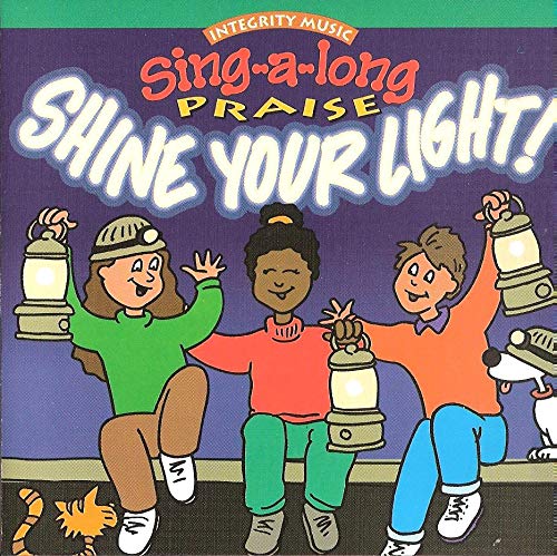 Sing-A-Long Praise - Shine Your Light - Amazon.com Music