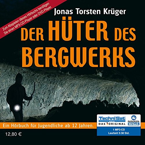 Der Hüter des Bergwerks (1 MP3 CD) : RADIOROPA Hörbuch - eine Division ...