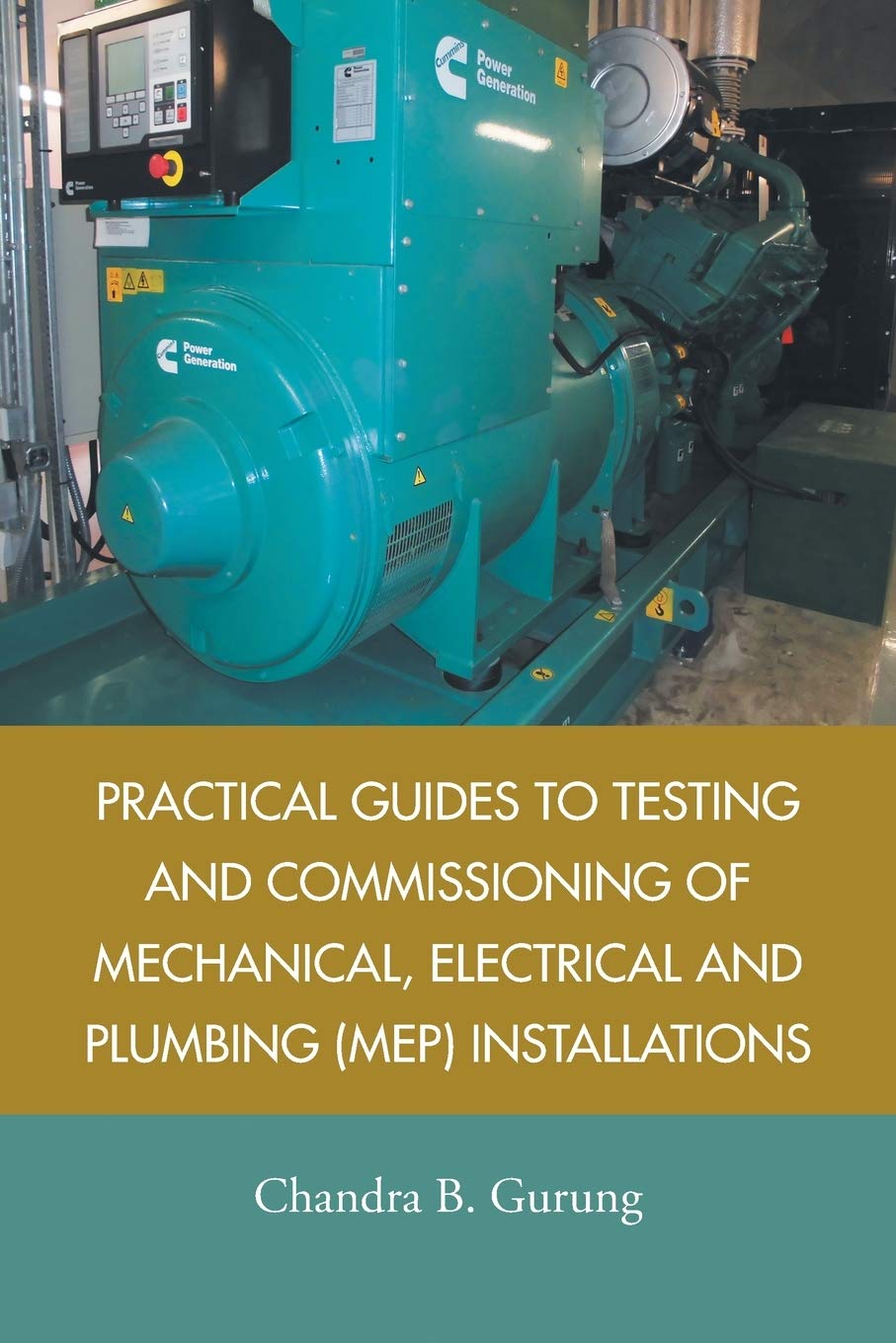 Practical Guides to Testing and Commissioning of Mechanical, Electrical ...