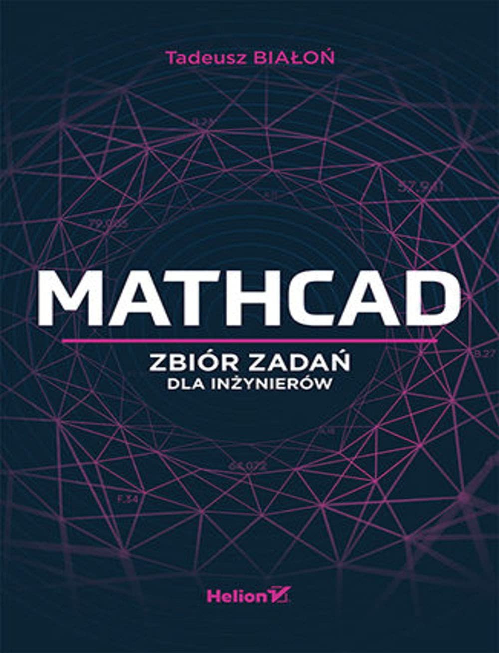 Amazon.com: Mathcad. Zbior zadan dla inzynierow: 9788328352070: Tadeusz ...