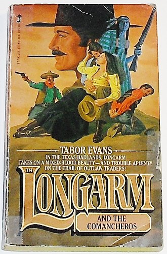 Longarm and the Comancheros: Evans, Tabor: 9780515055955: Amazon.com: Books