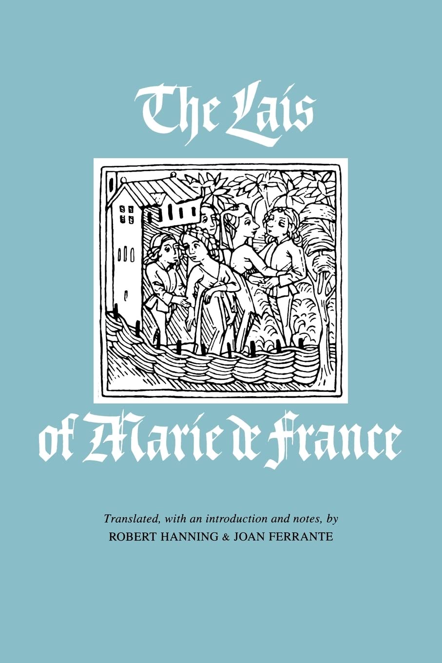 Amazon.com: The Lais of Marie de France: 9780801020315: Marie de France ...