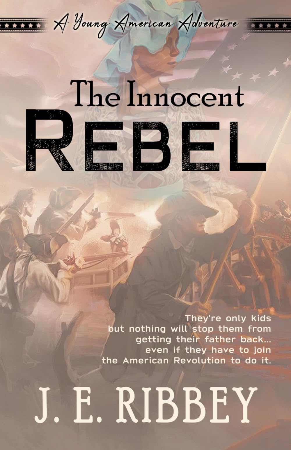 Amazon.com: The Innocent Rebel: A Young American Revolutionary War ...