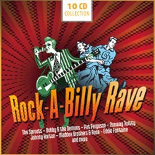 Rock-a-Billy Rave Collection Import Edition by Carl Belew, Bobby Lord ...