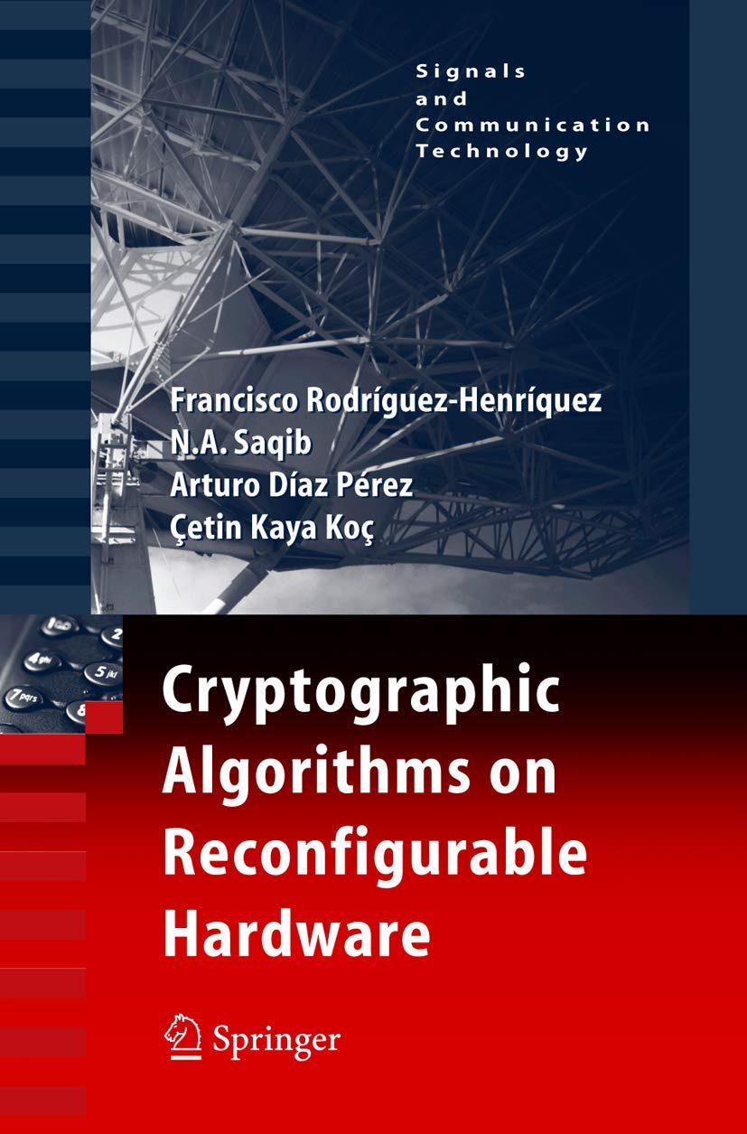 Cryptographic Algorithms On Reconfigurable Hardware Signals And Communication Technology