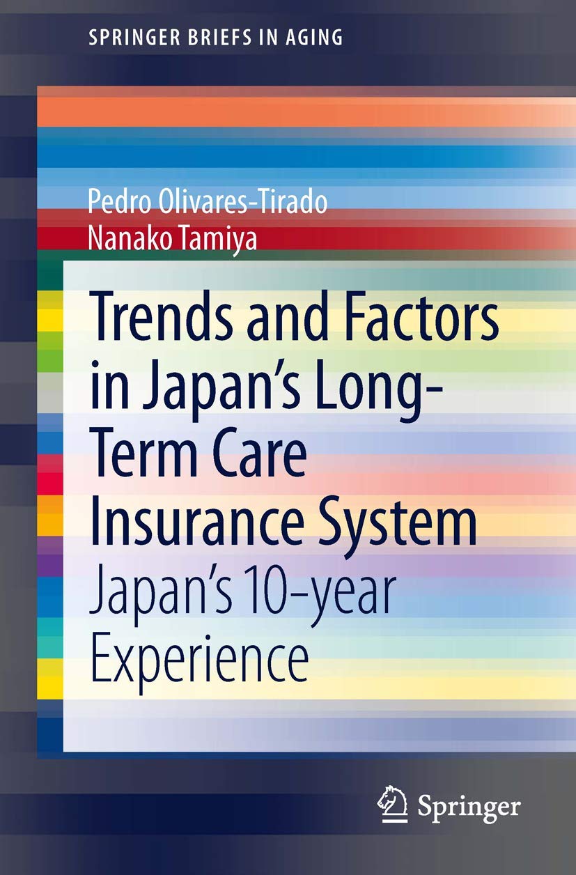 Trends and Factors in Japan's Long-Term Care Insurance System: Japan's ...