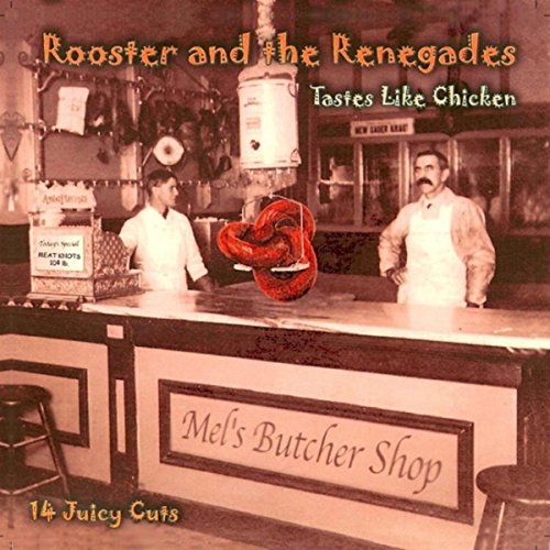 Play Tastes Like Chicken by Rooster and the Renegades on Amazon Music