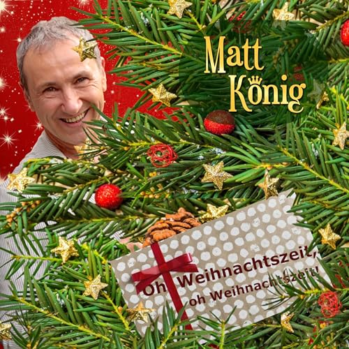 Play Oh Weihnachtszeit, oh Weihnachtszeit by Matt König on Amazon Music ...