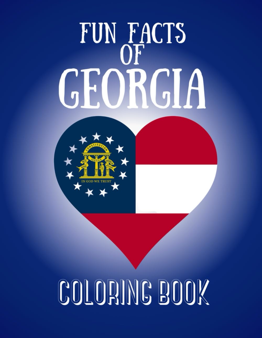 Fun Facts of Georgia Coloring Book: MacGrath, K.L.: 9798864088968 ...