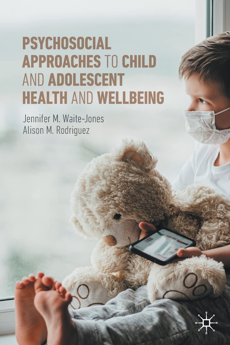 Psychosocial Approaches to Child and Adolescent Health and Wellbeing ...