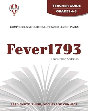 Fever 1793 - Teacher Guide by Novel Units: Novel Units: 9781581308945 ...