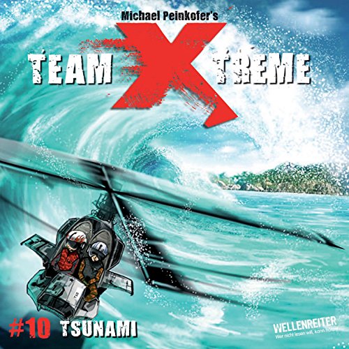 Amazon MusicでTeam XtremeのFolge 10: Tsunamiを再生する