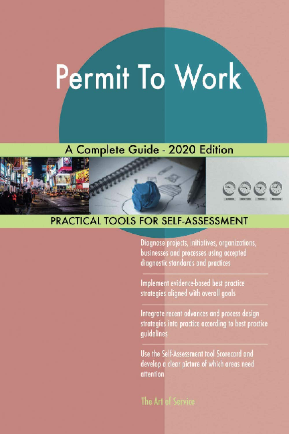 Permit To Work A Complete Guide - 2020 Edition : Gerardus Blokdyk ...