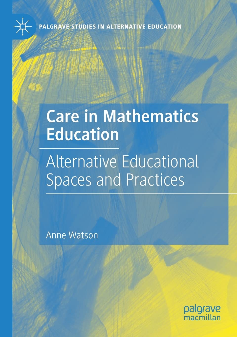 Amazon | Care in Mathematics Education: Alternative Educational Spaces ...