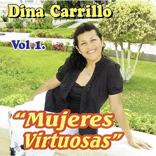 Reproducir Mujeres Virtuosas de Dina Carrillo en Amazon Music