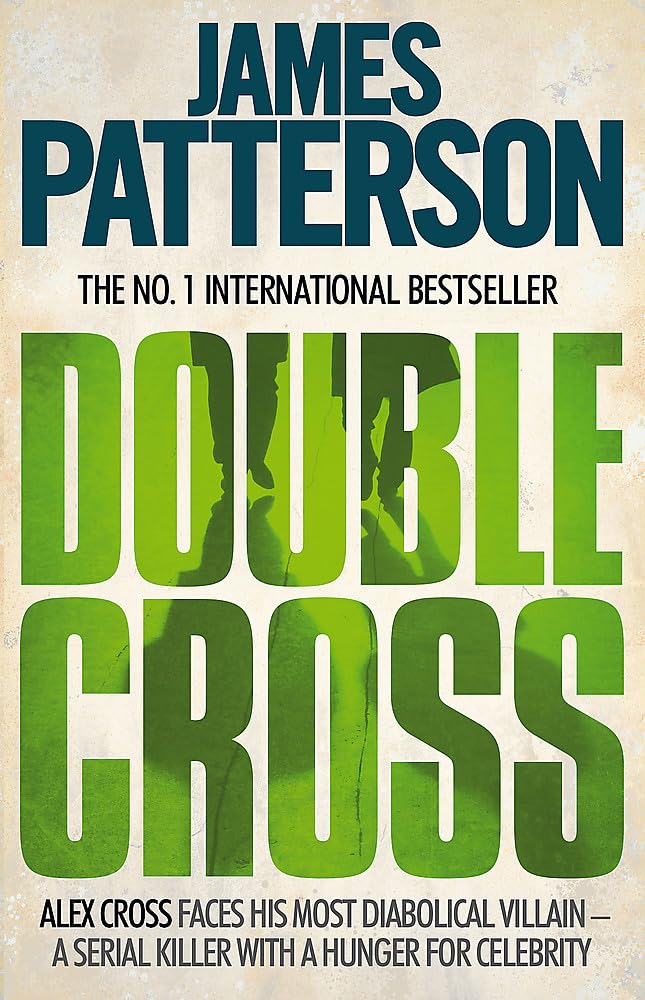 Amazon.com: Double Cross (Alex Cross): 9780755349418: Patterson, James ...